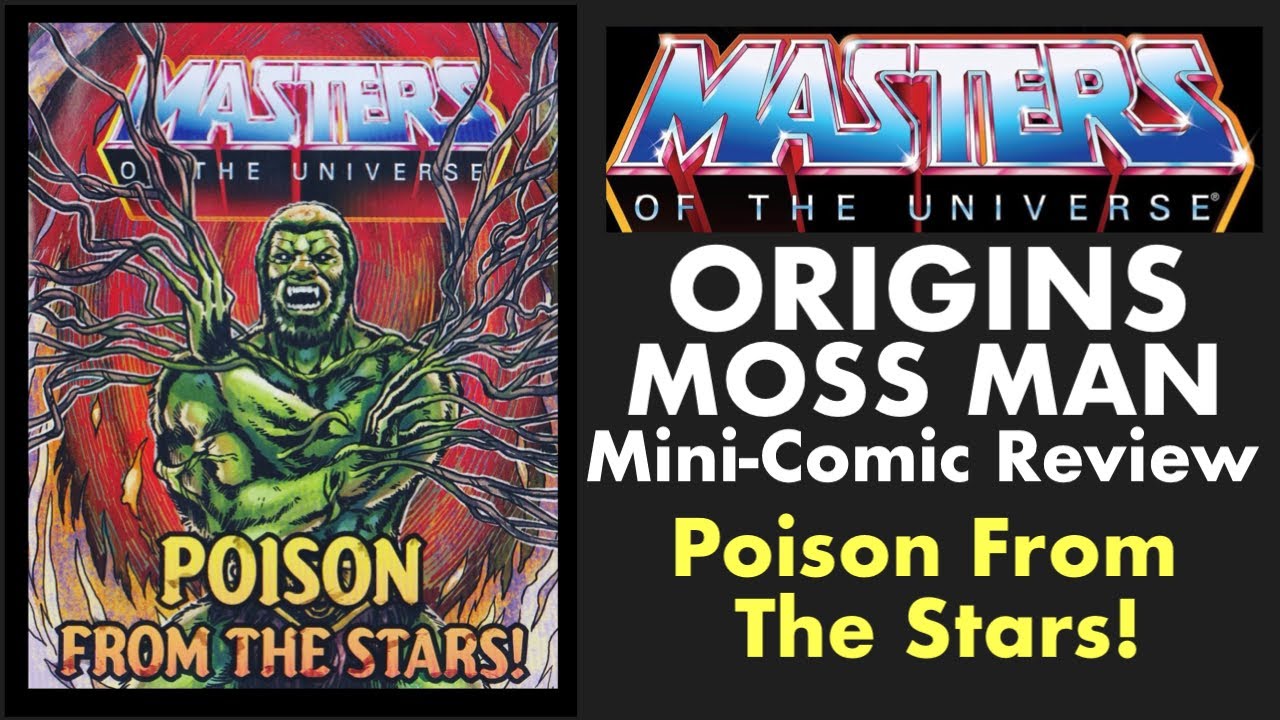MOTU ORIGINS MOSS MAN Comic Review - Poison From The Stars! Spreading ...