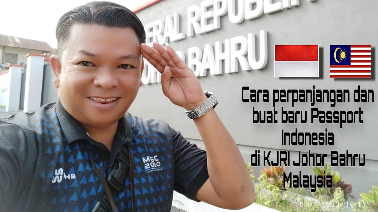 Cara perpanjangan dan buat baru Passport Indonesia di KJRI Johor Bahru ...