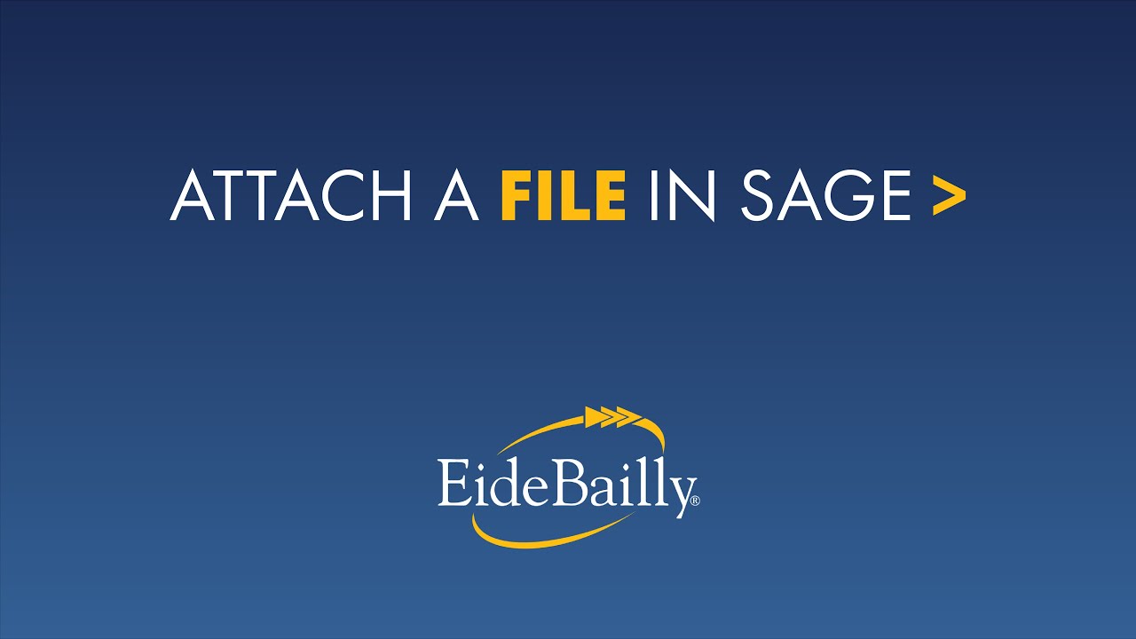 How to Easily Attach a File in Sage 100 - YouTube