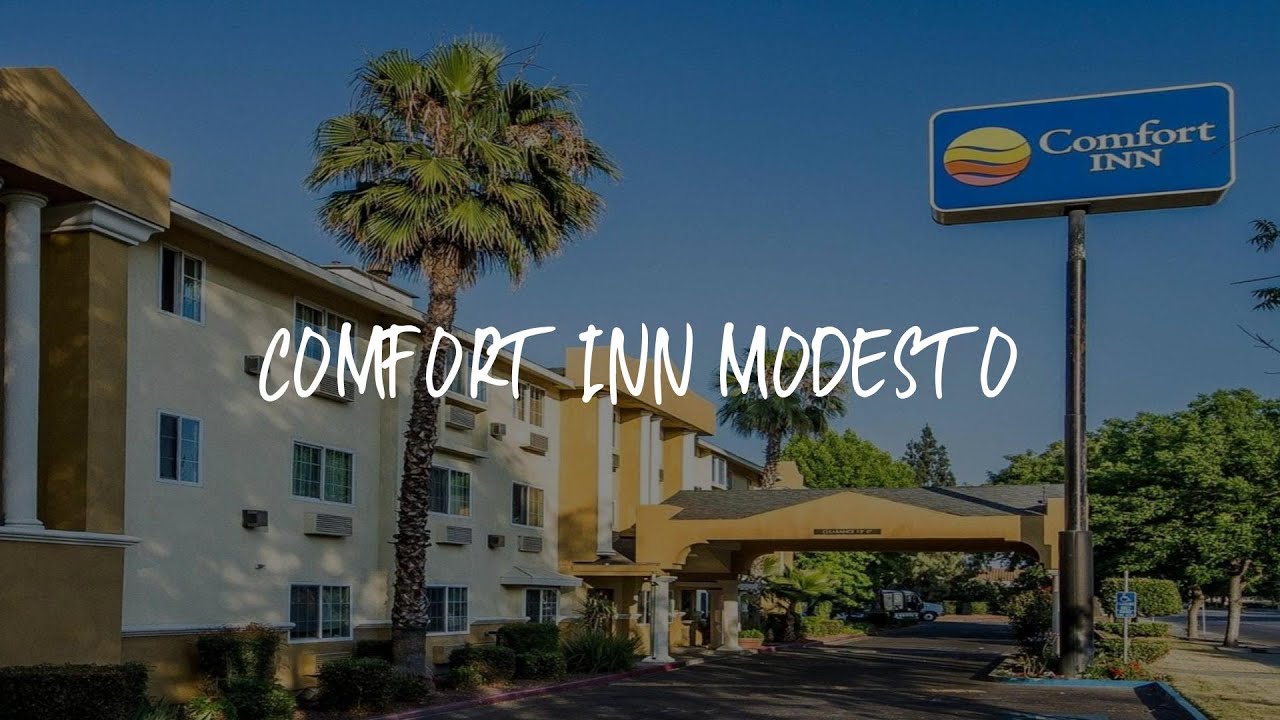 Comfort Inn Modesto Review - Modesto , United States of America - YouTube