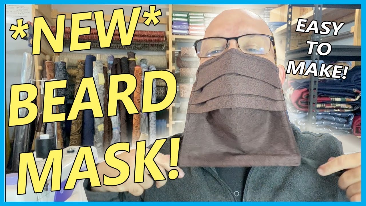 NEW DESIGN Beard Mask! Easy to Make and Functional! - YouTube