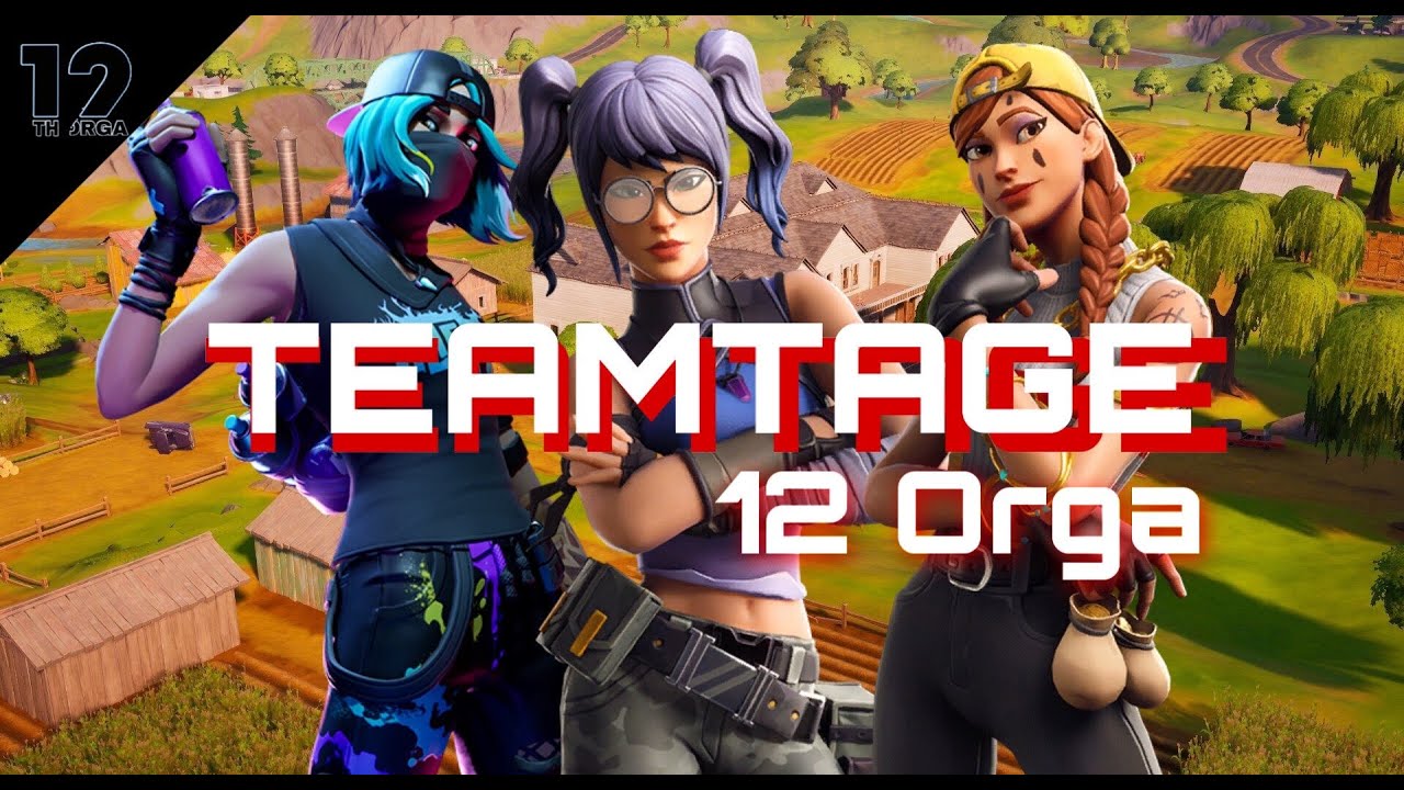 Fortnite Teamtage #1 | 12 Orga - YouTube