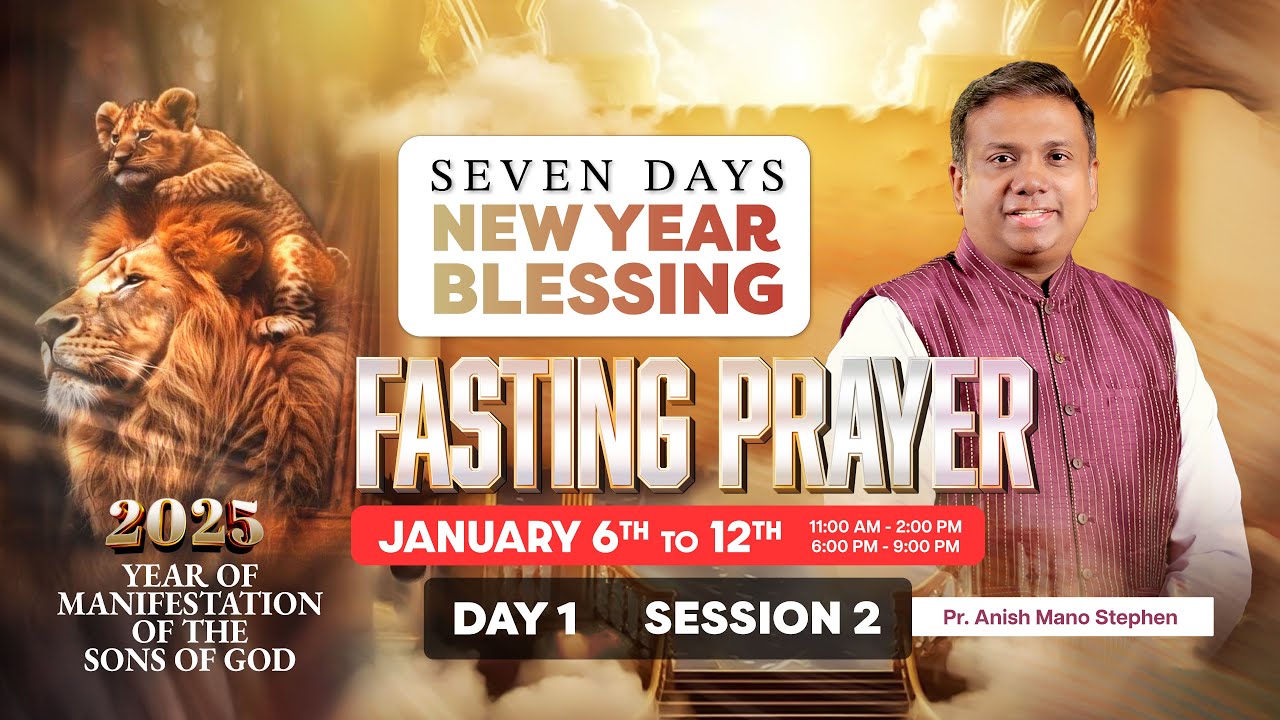 Day 1 | Evening Session | Pr. Anish Mano Stephen | 7 DAYS NEW YEAR BLESSING FASTING PRAYER - YouTube