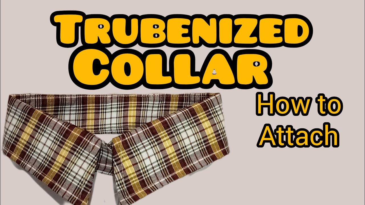 Trubenized collar! how to attach @pobreng mananahi - YouTube