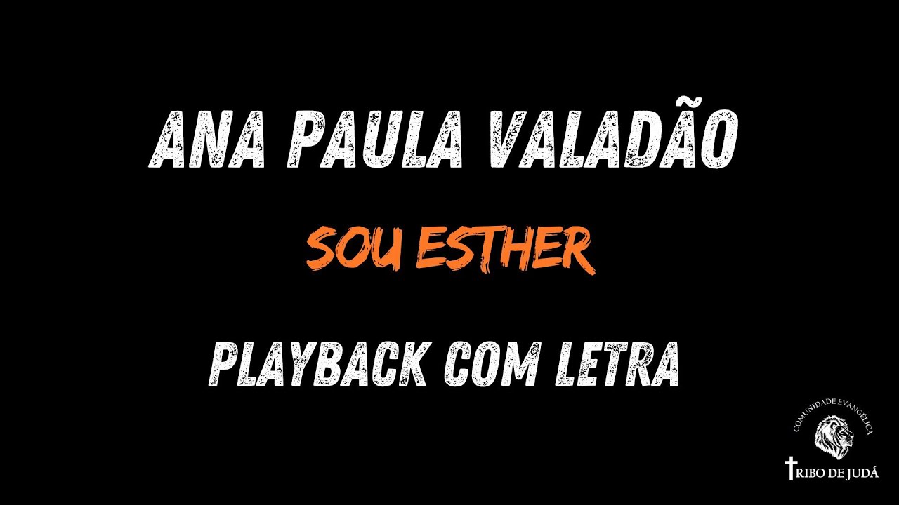 2 - SOU ESTER - ANA PAULA VALADÃO | PLAYBACK COM LETRA - YouTube