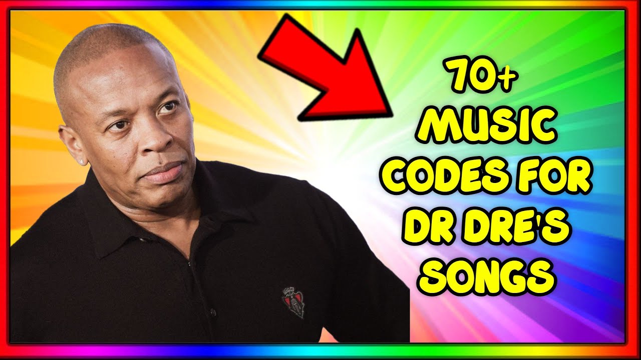 70+ ROBLOX MUSIC CODES/IDs FOR DR DRE'S SONGS IN 2021 [STILL DRE ...