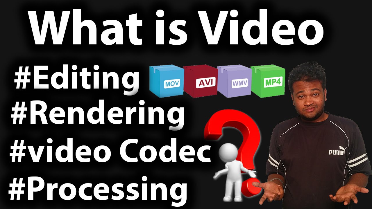 Video Editing, Rendering, Encoding, processing, Codec Explained In Hindi - YouTube