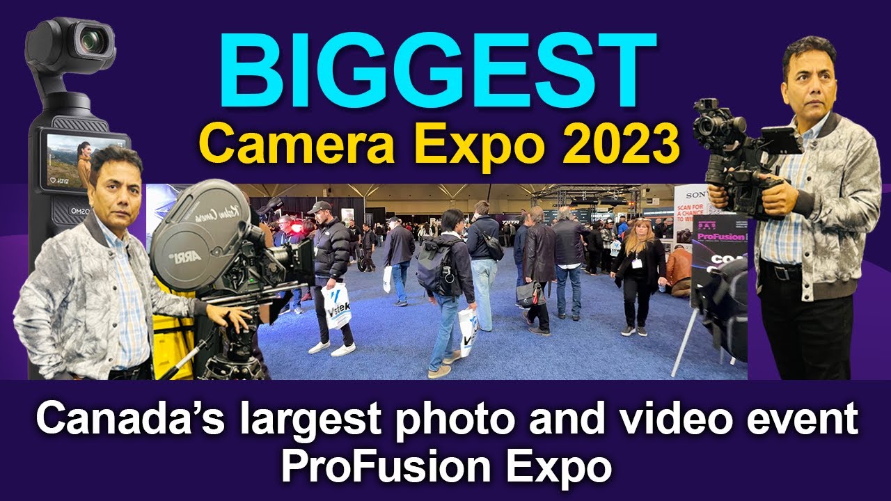 ProFusion Expo - Photo and Video Imaging Event | Biggest Camera Expo ...