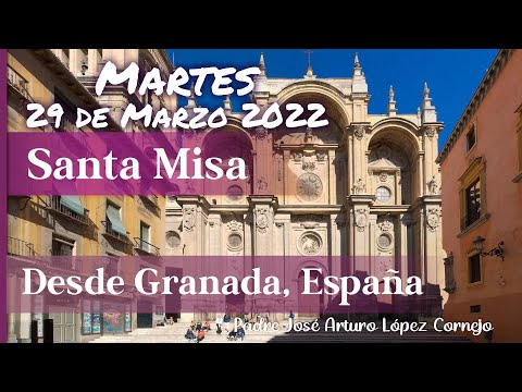 ✅ MISA DE HOY martes 29 de Marzo 2022 - Padre Arturo Cornejo