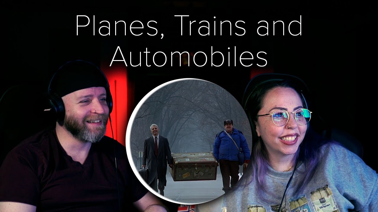 Planes, Trains & Automobiles – Her FIRST TIME Watching This Classic ...