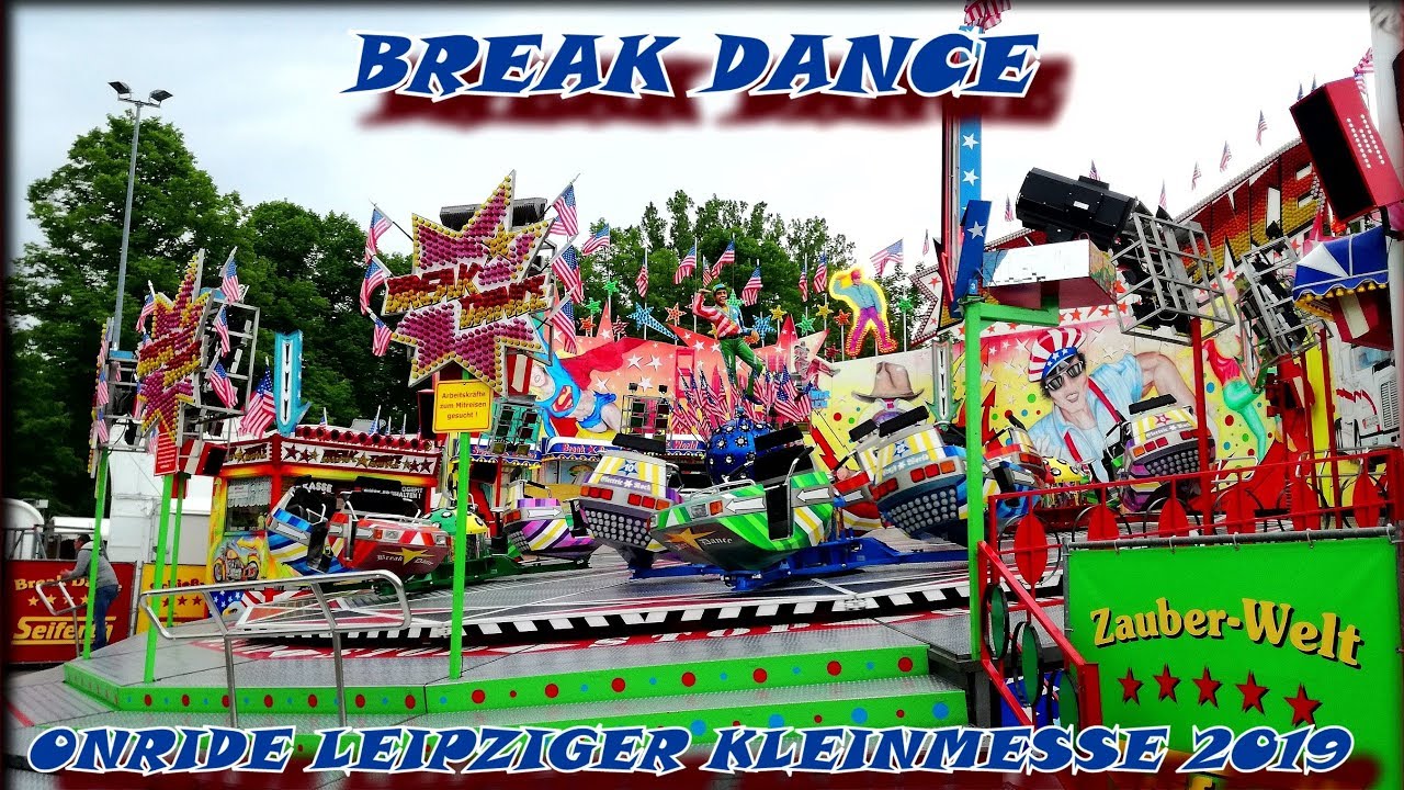 BREAK DANCE SEIFERTH KIRMES ONRIDE KERMIS LEIPZIGER KLEINMESSE 2019 ...