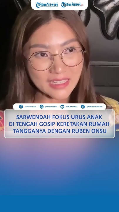 Sarwendah Fokus Urus Anak di Tengah Gosip Keretakan Rumah Tangganya dengan Ruben Onsu - YouTube