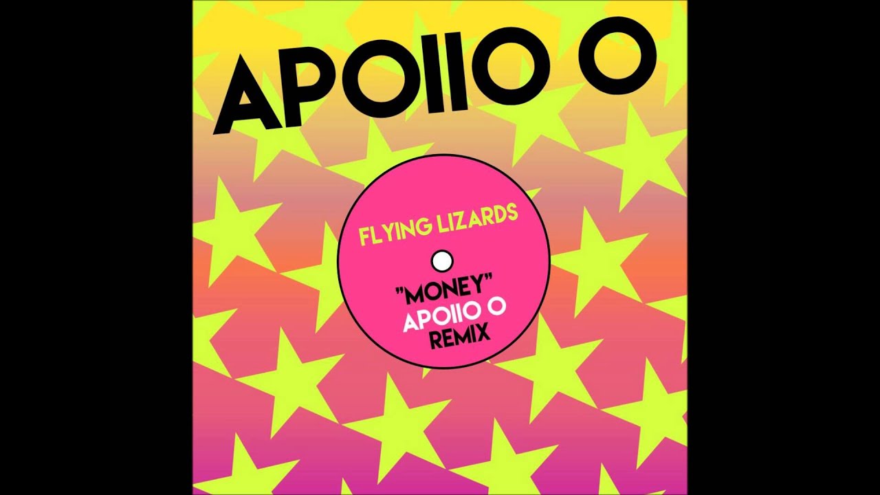 Flying Lizards - Money (Apollo Zero Remix) - YouTube