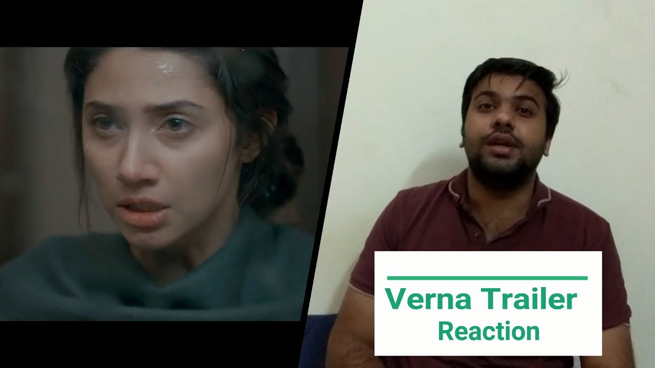Verna Trailer Reaction | Mahira khan | A film by Shoaib Mansoor 2017 ...