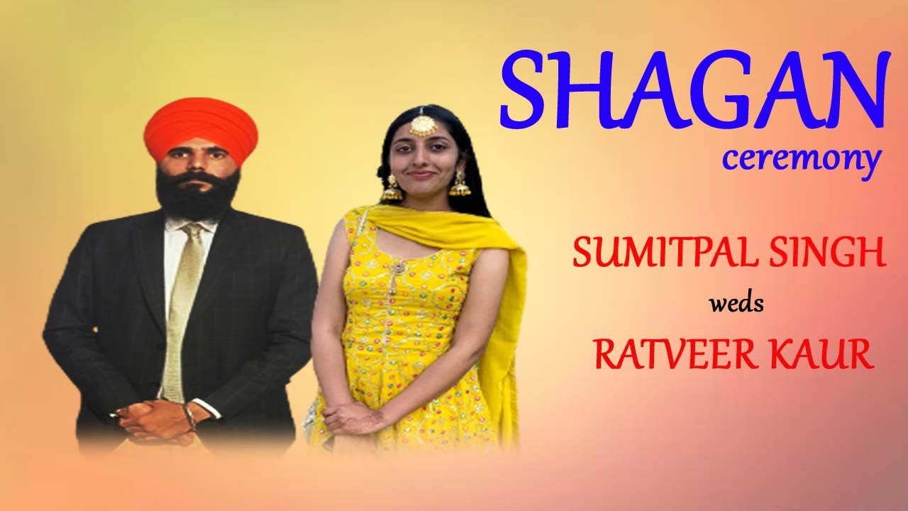 LIVE Shagan CEREMONY RATVEER KAUR weds SUMITPAL SINGH - YouTube
