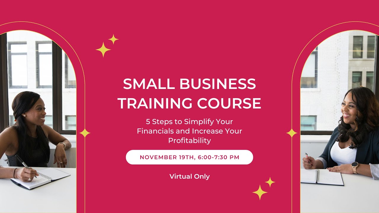Small Business Training Course: 5 Steps to Simplify Your Financials and ...