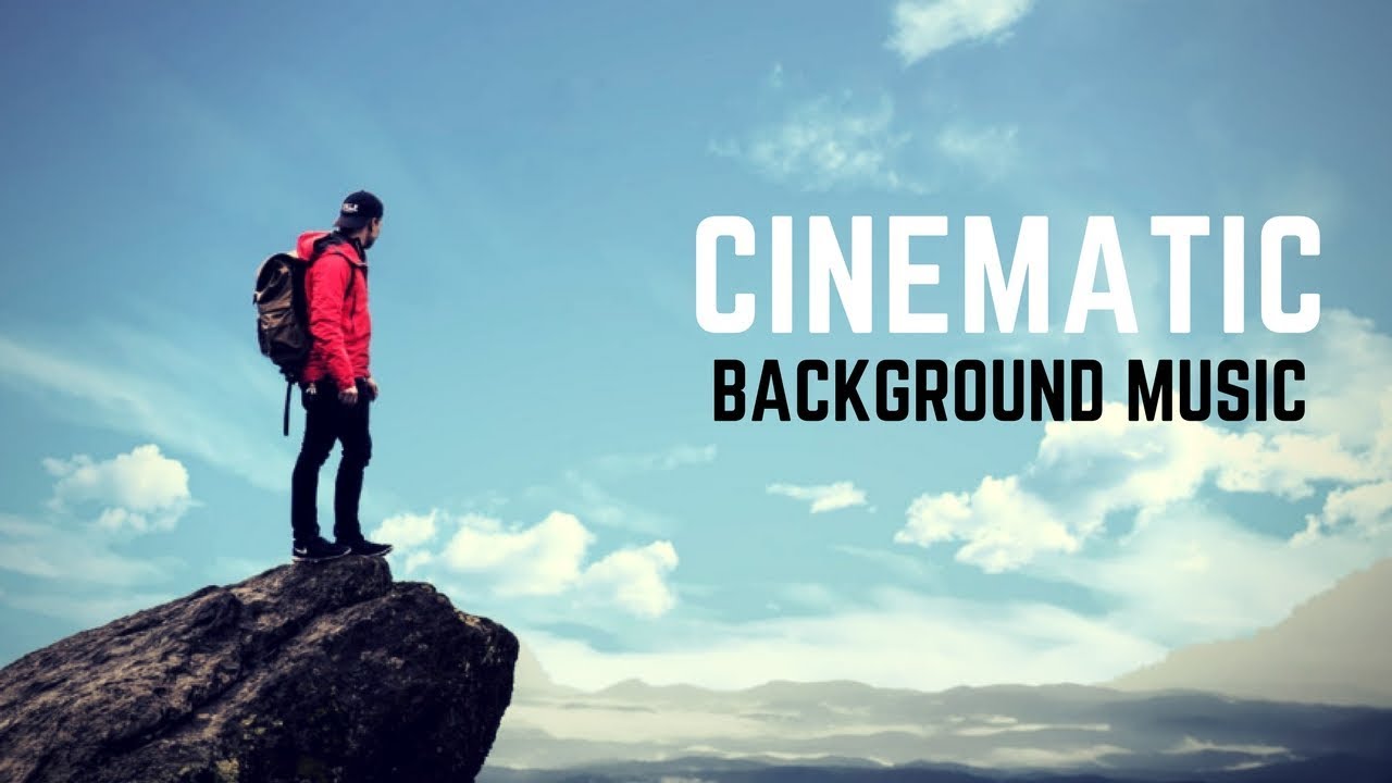 Inspiring and Powerful Cinematic Background Music - YouTube
