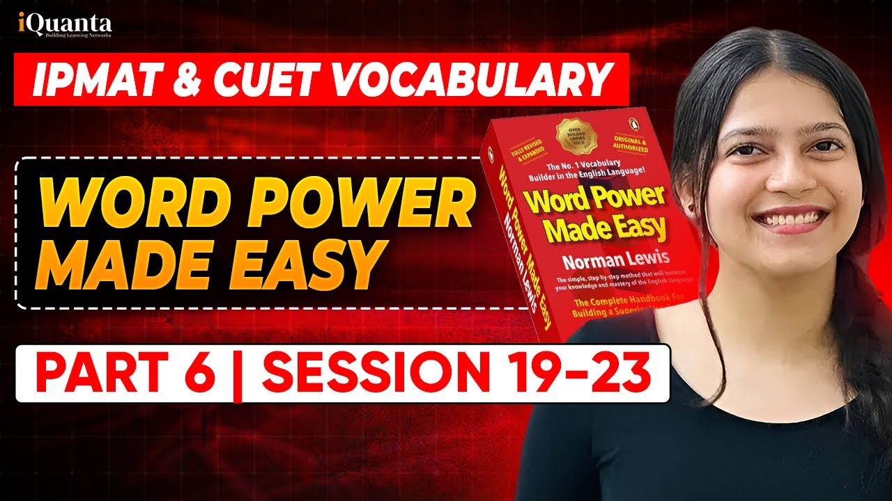 Word Power Made Easy for CUET and IPMAT: Session 19-23 | Types of ...