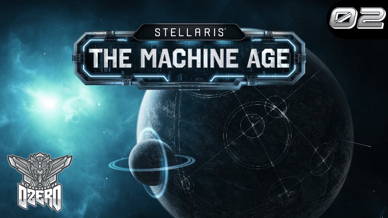 STELLARIS DLC: THE MACHINE AGE CAP.02 | | "LOS MEMORIALISTAS🤖 ...
