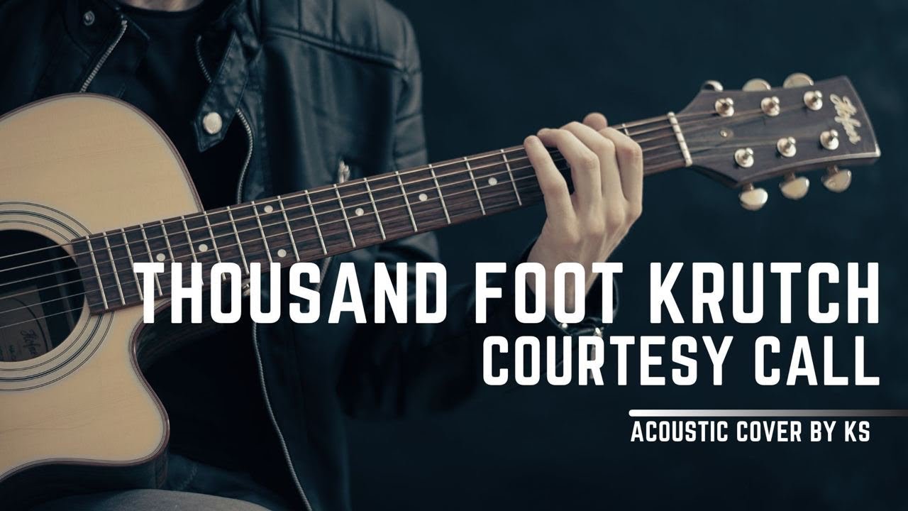 Day 321: Thousand Foot Krutch - Courtesy Call (acoustic cover by KS ...