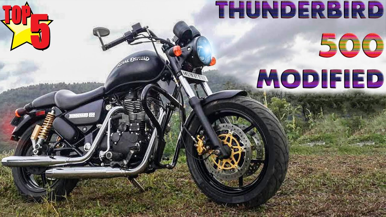 TOP 5 ROYAL ENFIELD THUNDERBIRD 500 MODIFICATIONS Best Ever Royal ...