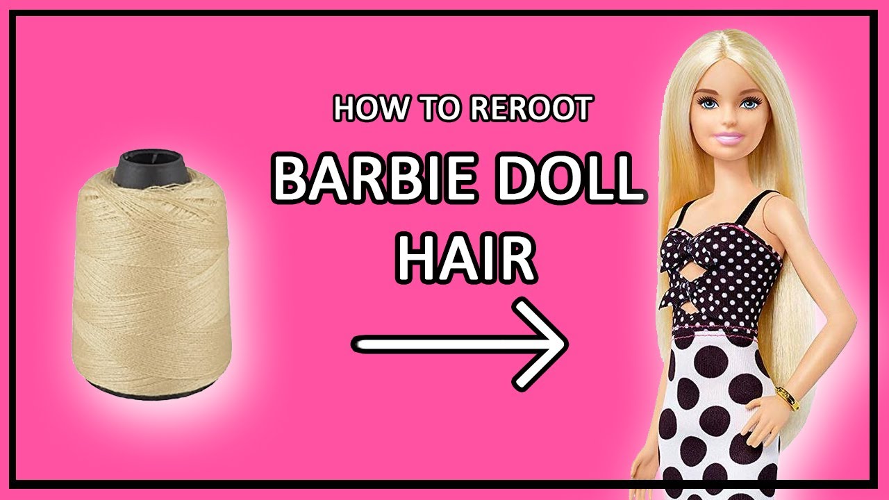 How To Make Hair For Barbie | Barbie Doll Hair Rerooting | Easy For ...
