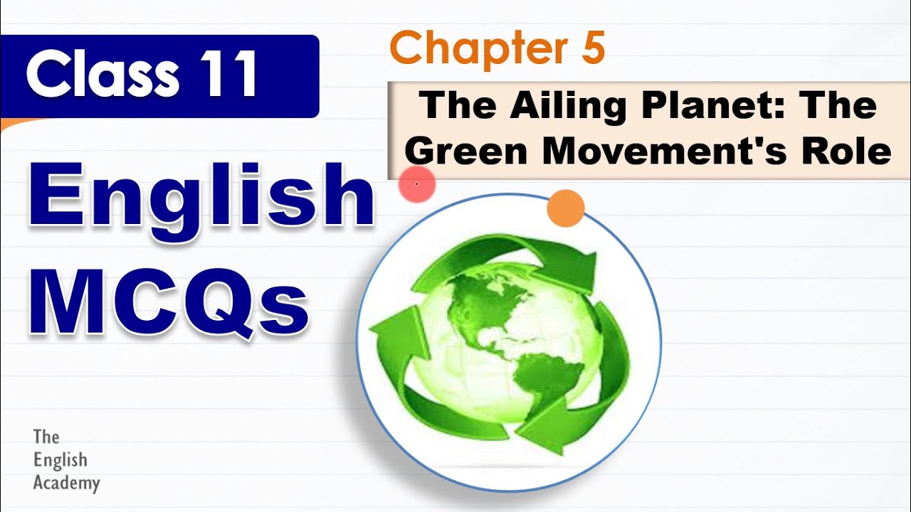 The Ailing Planet Class 11 MCQs CBSE English Hornbill book Chapter 5 ...