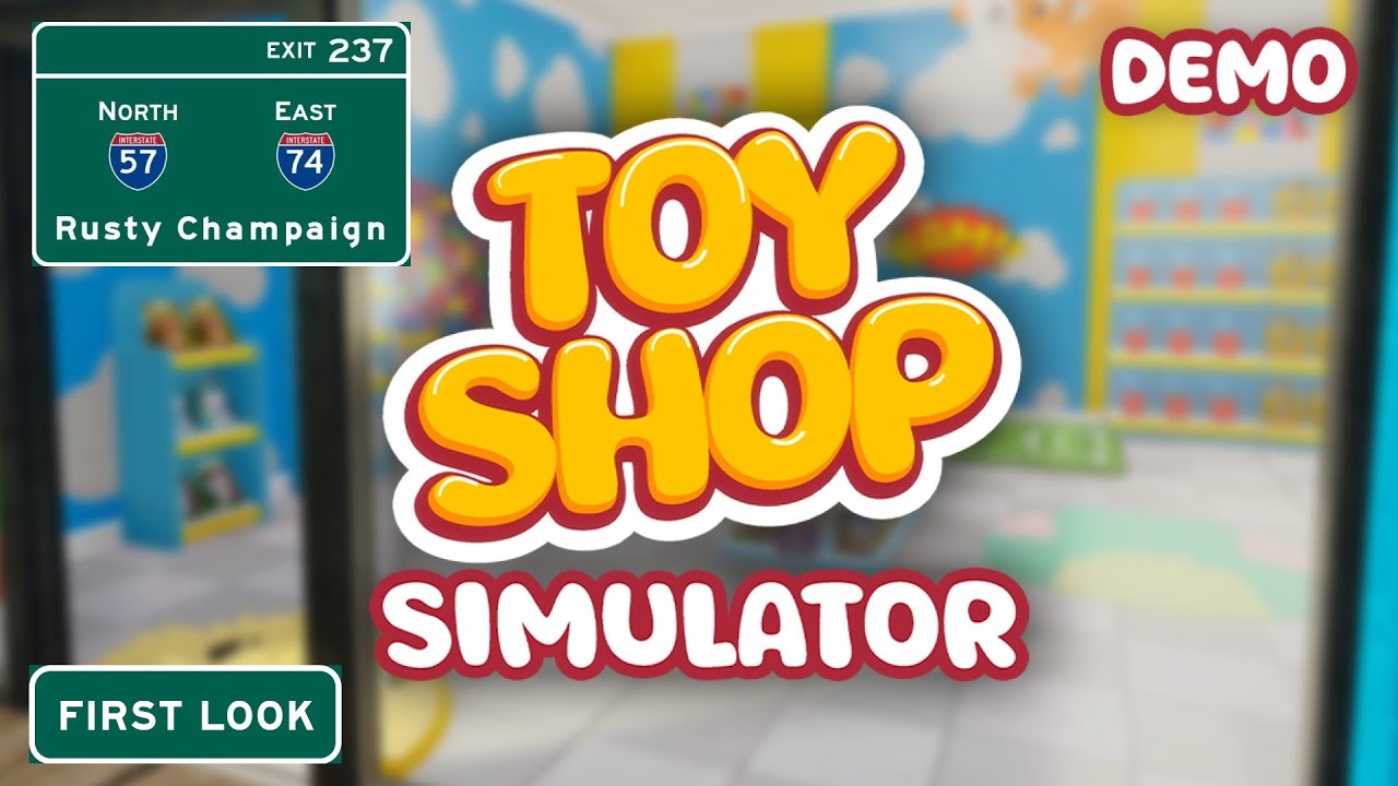 Toy Shop Simulator Demo First Look - It's the New Toy Store in Town ...