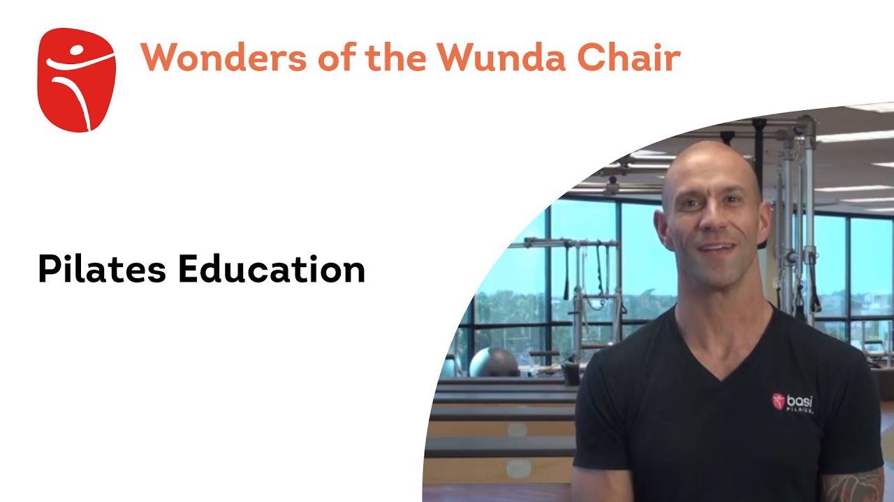 Wonders of the Wunda Chair | Pilates Education - YouTube