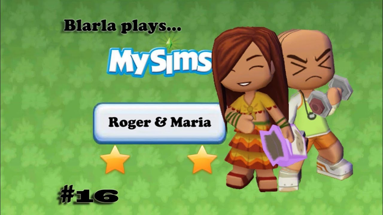 MySims (Episode 16 - Roger & Maria) - YouTube