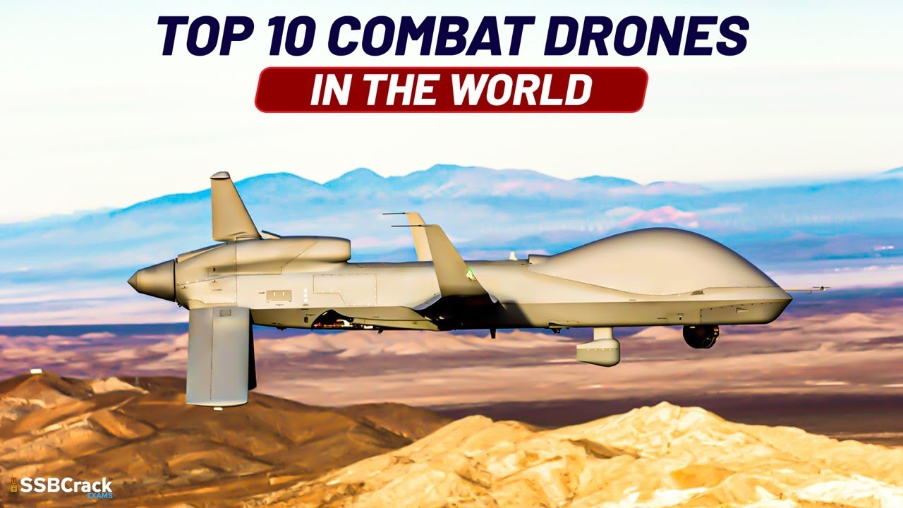 Top 10 Combat Drones in the World | Top 10 Military Drones in the World ...