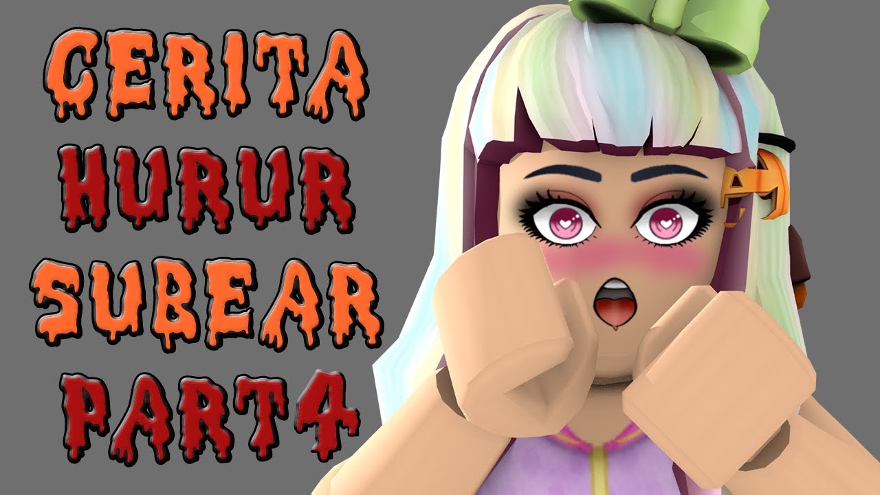 CERITA HURUR SUBEAR PART 4 😱 | ADA JURIG YANG SUKA NYAMAR!! - YouTube