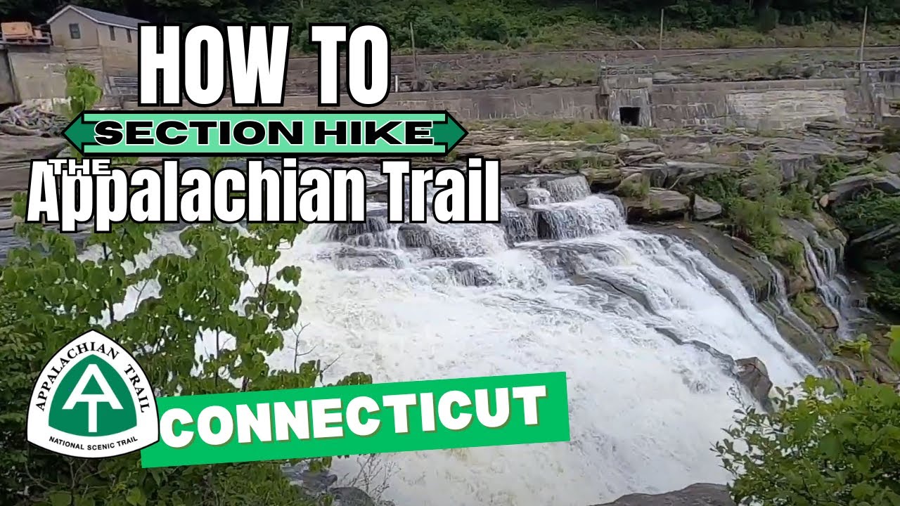 How To Section Hike Appalachian Trail Through Connecticut - YouTube