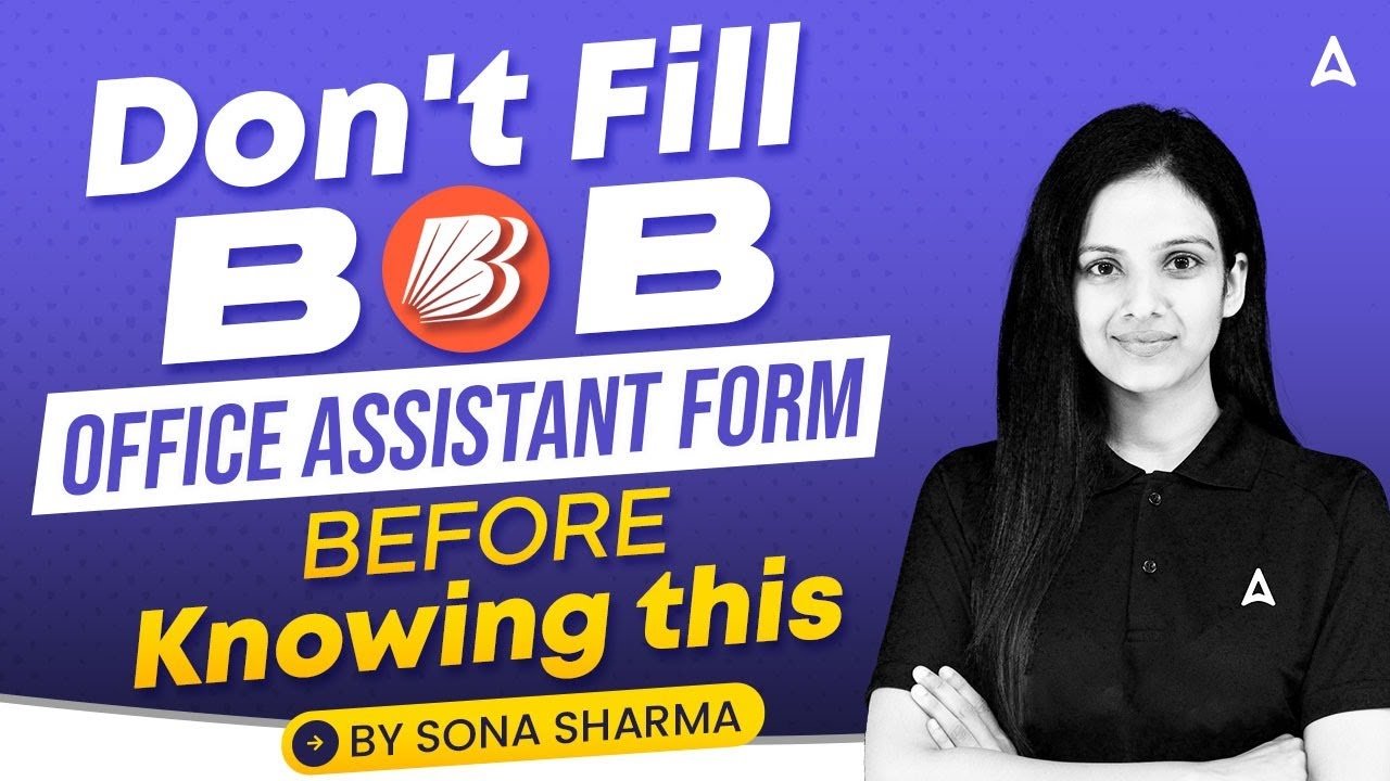 Bank Of Baroda 2025 | Don't Fill BOB Office Assistant Form before ...