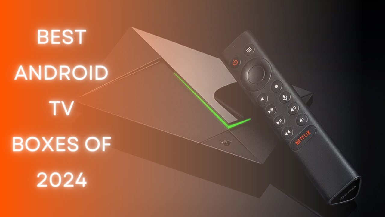 Best Android TV Boxes of 2024 (Don't Buy Without Watching) - YouTube