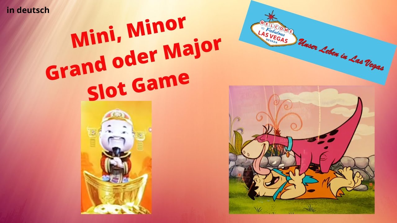 Mini, Minor, Grand oder Major .... Slot Game - YouTube