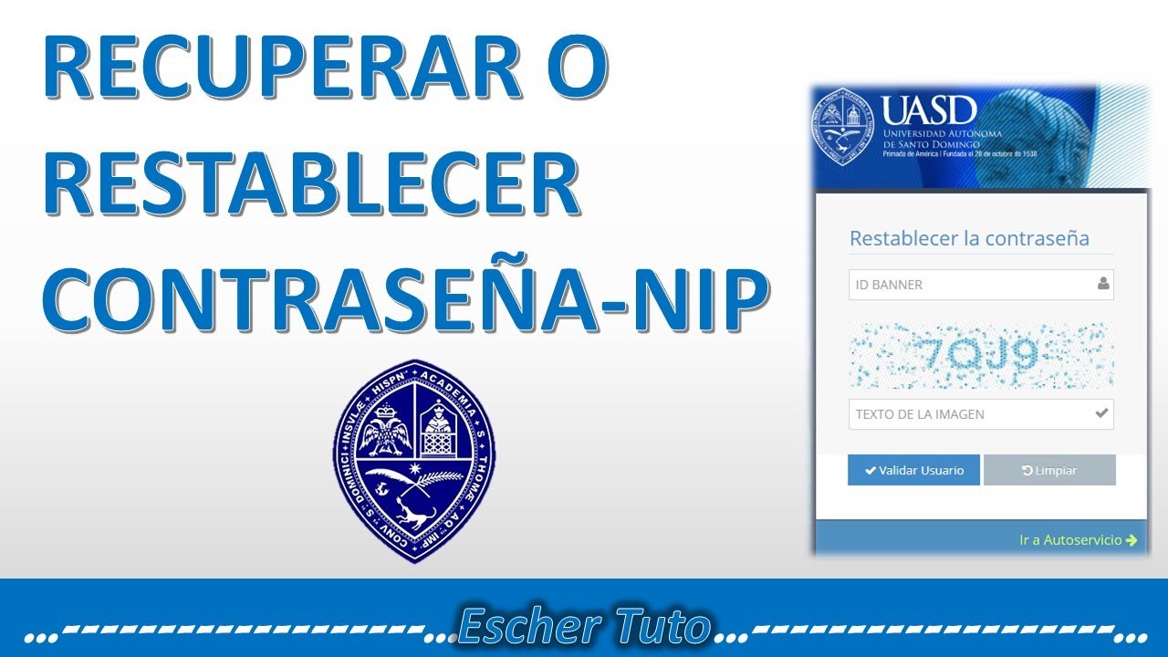 Cómo RECUPERAR o RESTABLECER CONTRASEÑA o NIP en plataforma UASD - YouTube