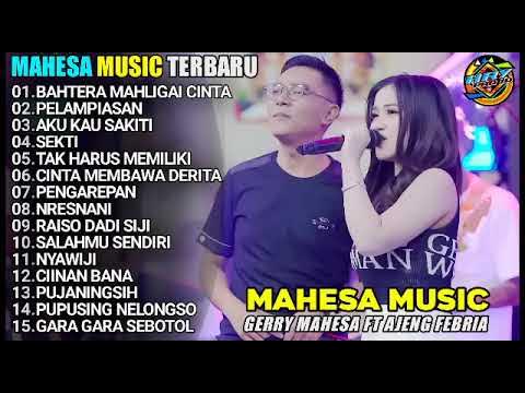 MAHESA MUSIC - FULL ALBUM TERBARU 2025 - Gerry Mahesa ft Ajeng Febria - YouTube