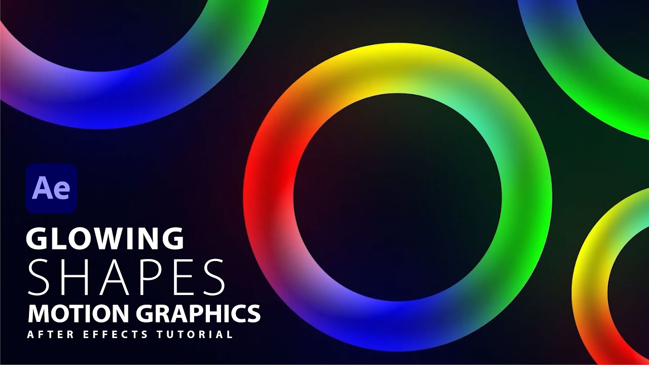 Easy After Effects Tutorial Creating Glowing Shapes Animation Creating Dynamic Glowing Shapes