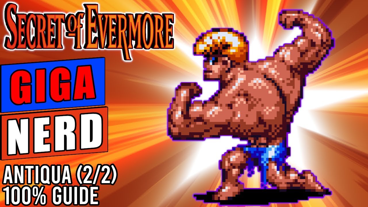 Secret of Evermore 100% Walkthrough - Antiqua Part 2 (SNES) - YouTube