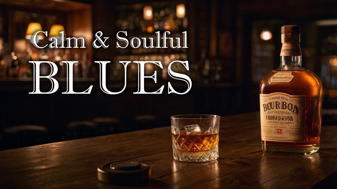 We Love BLUES ! - Calm & Soulful BLUES for Super Relaxing - YouTube