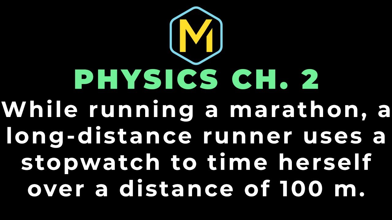 2.16 Mastering Physics Solution-"While running a marathon, a long ...