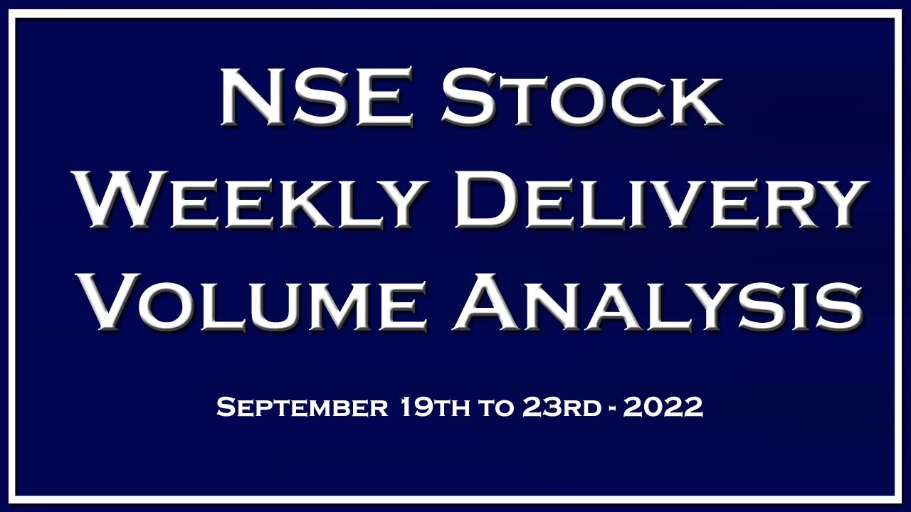 NSE Stock Weekly Delivery Volume Percentage Analysis | Stock For swing ...
