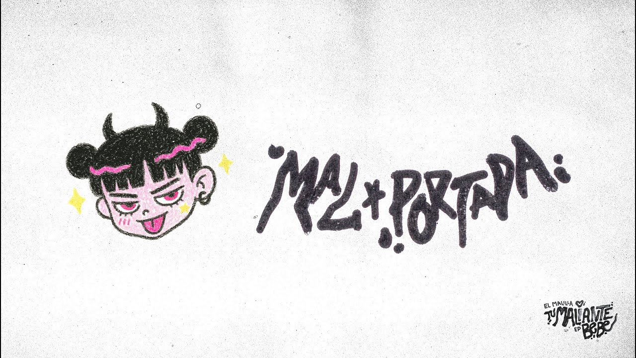 El Malilla, Fuentes Prod | Mal Portada (Lyrics Video) | EP: Tu Maliante ...