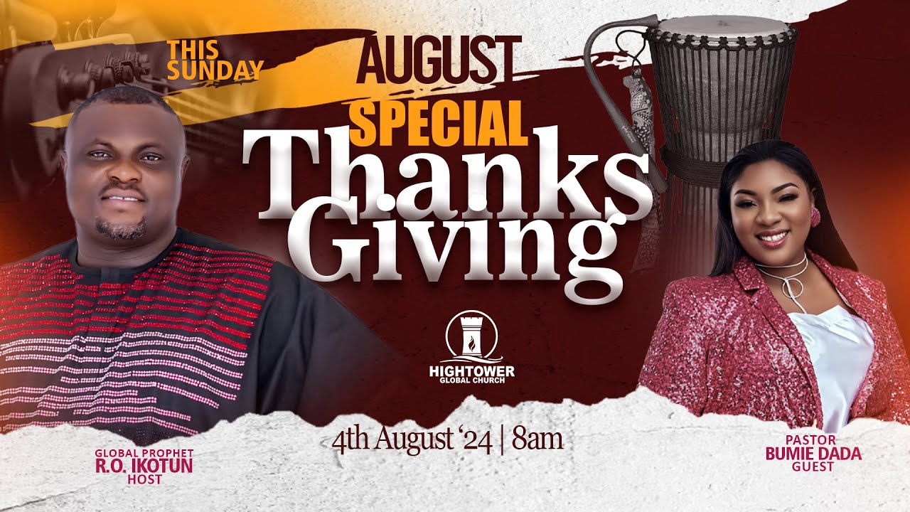 AUGUST SPECIAL THANKSGIVING SERVICE || WITH PROPHET R.O IKOTUN || - YouTube