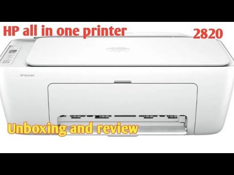 hp deskjet 2820 printer unboxing | rs 4800 में wifi, usb printer - YouTube