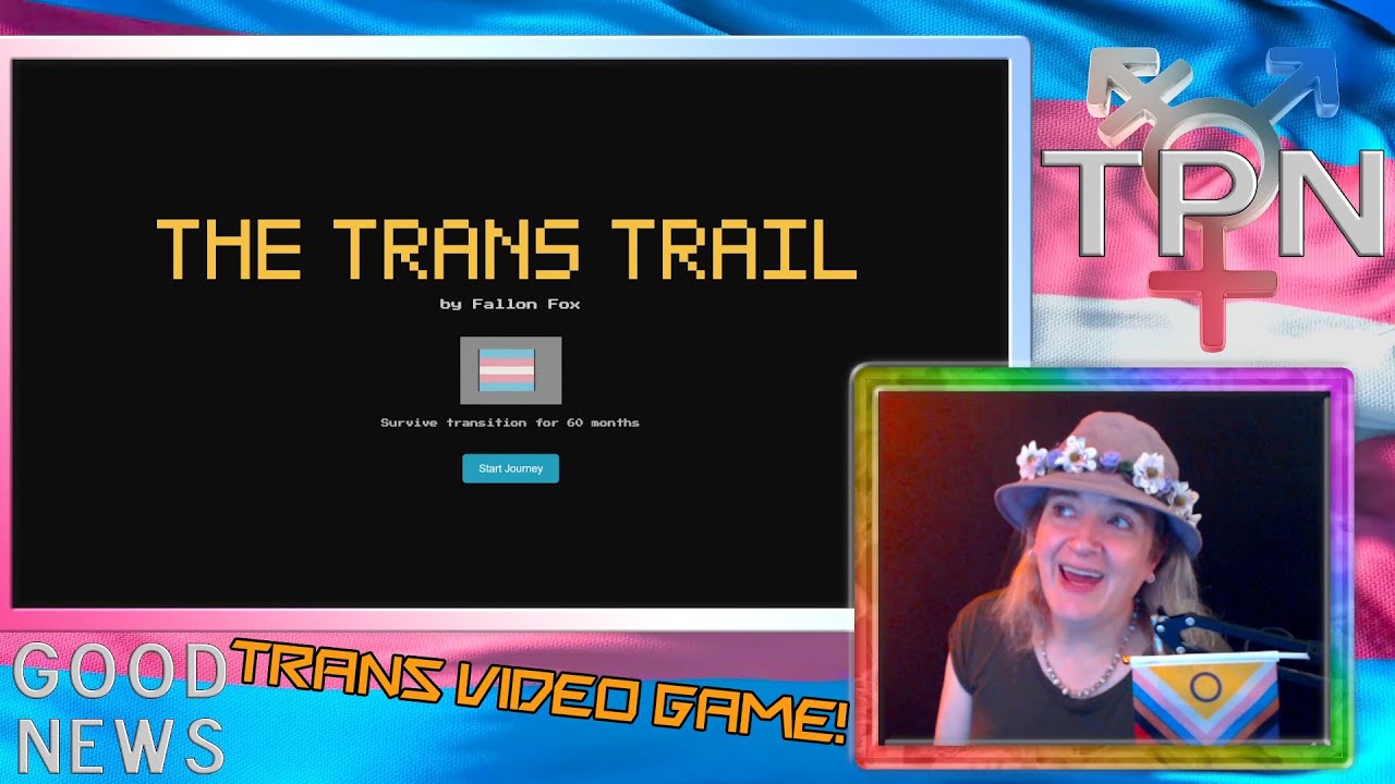 Trans Positive News: Trans Video Game! Wrapping Trans History Month ...