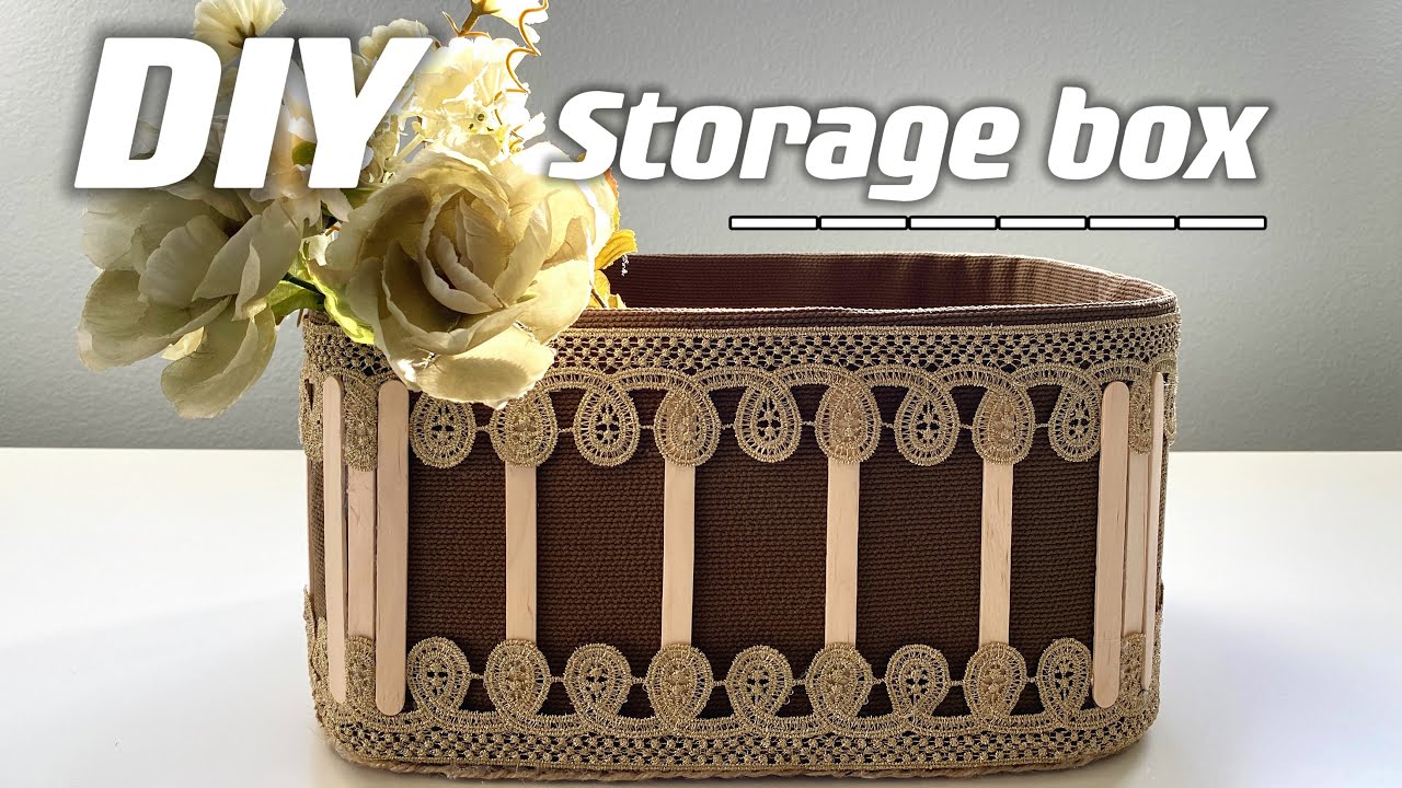 DIY Home Storage box | How To Make A Beautiful Storage Box | Organizer ...