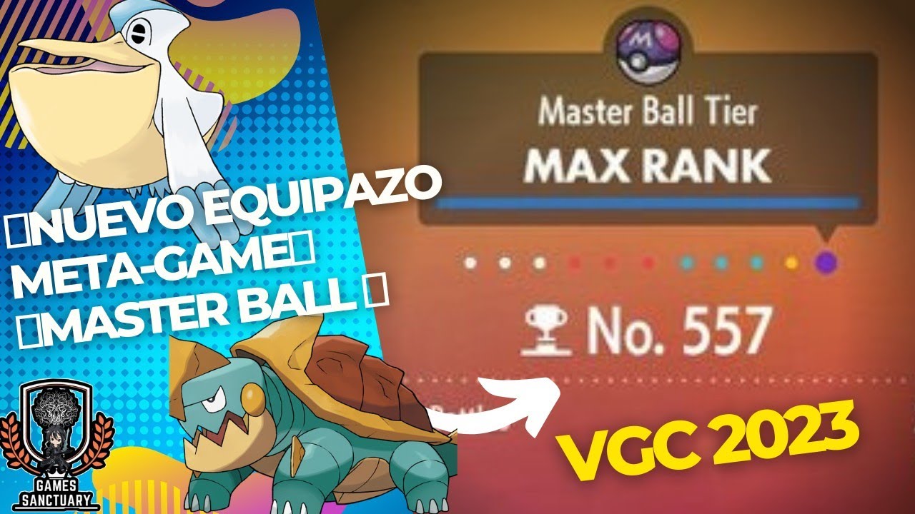 Nuevo Equipo Meta-Game VGC 23- Master Ball Top Tier -Pokémon Escarlata ...