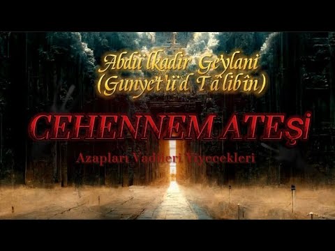 Cehennem Ateşi (Vadileri, Yiyecekleri, Azapları) / نار الجحيم / hell fire / 地狱之火